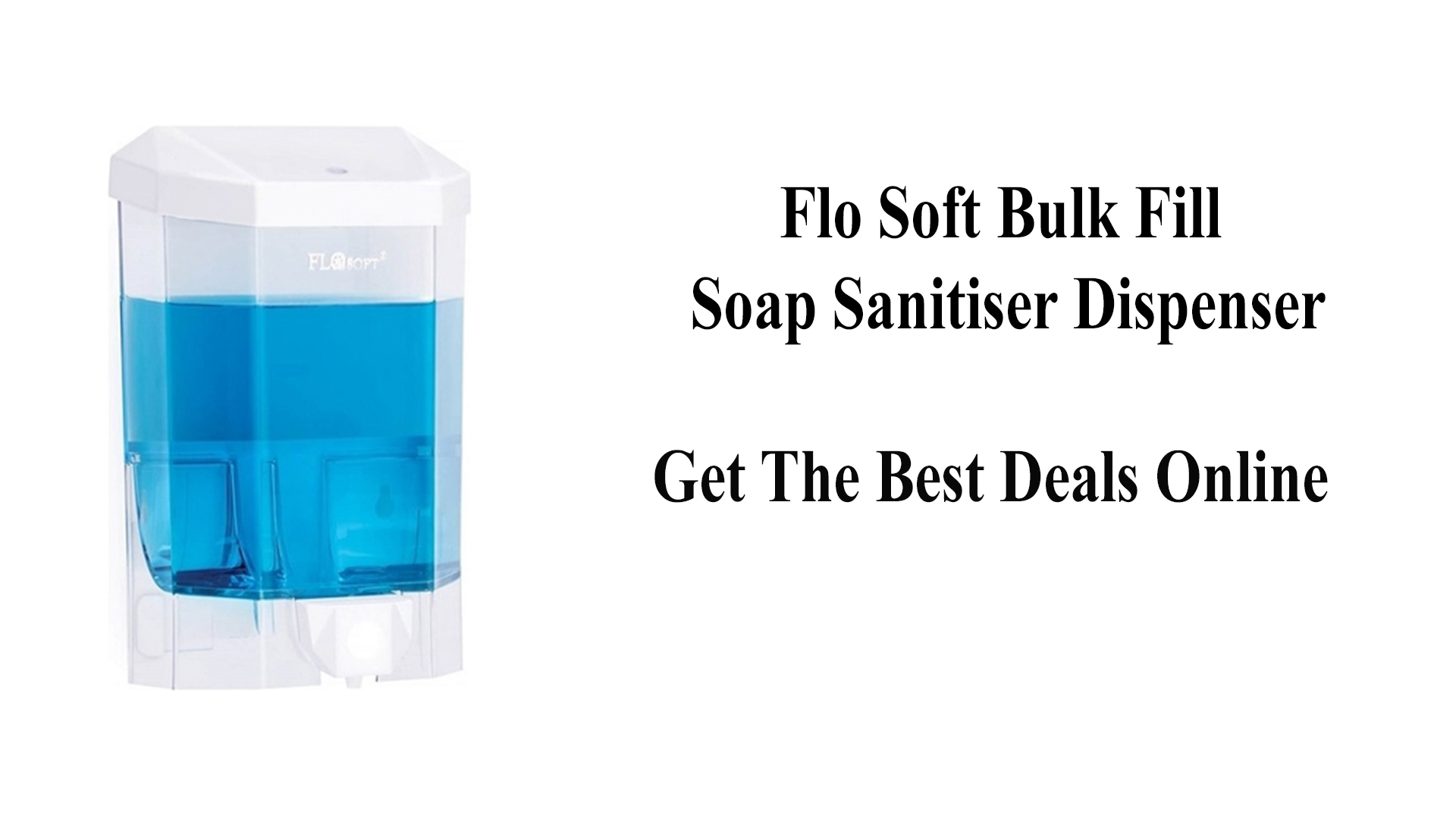 Flo Soft Bulk Fill Soap Sanitiser Dispenser - Soap Dispenser Reviews